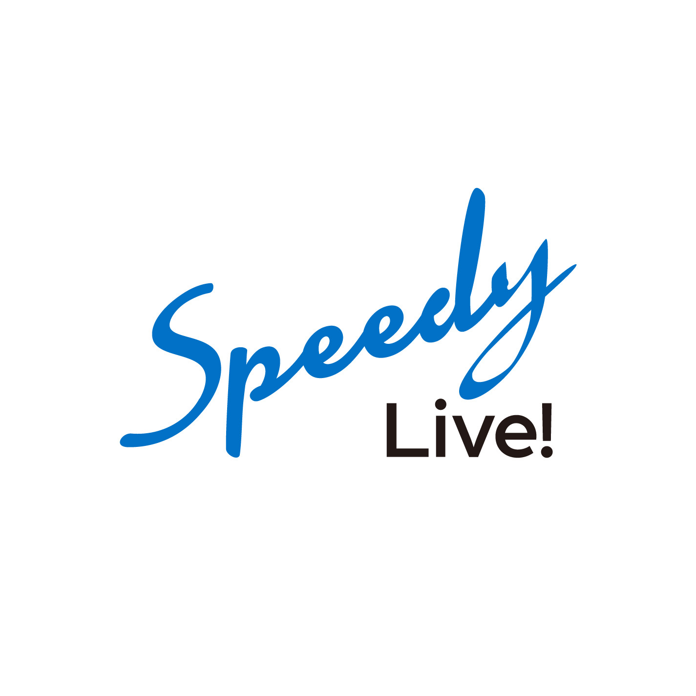 Speedy Live! （I’m launching Speedy Live. | 株式会社スピーディ